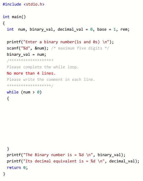 Solved #include int main() { int num, binary_val, | Chegg.com