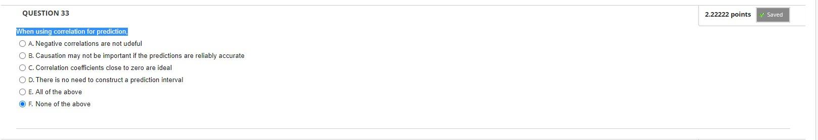 Solved QUESTION 33 2.22222 points Saved When using | Chegg.com
