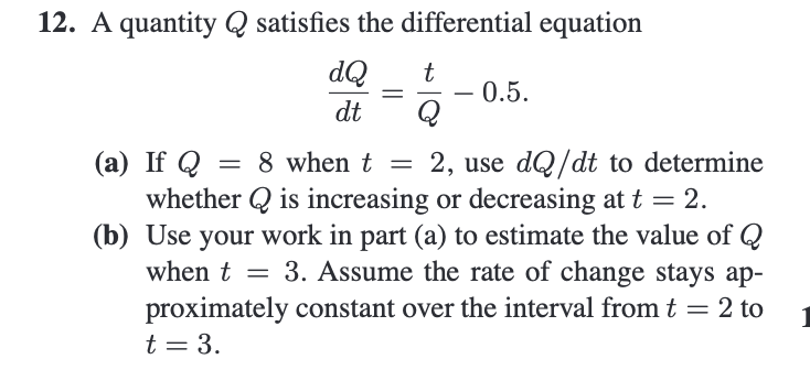 Solved 12. A quantity Q satisfies the differential equation | Chegg.com
