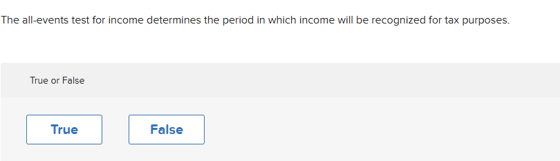 Solved The all-events test for income determines the period | Chegg.com