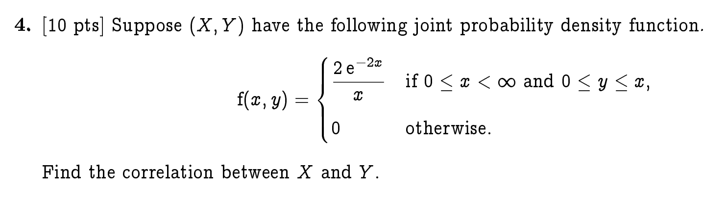 Solved 4. (10 pts] Suppose (X, Y) have the following joint | Chegg.com
