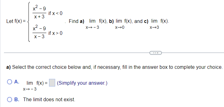 Solved Let f(x)={x+3x2−9 if x 0 Find a) | Chegg.com