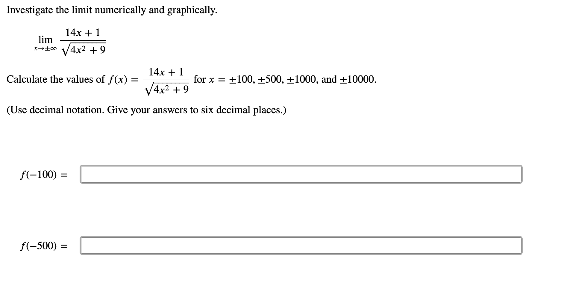 Solved Investigate the limit numerically and graphically. | Chegg.com