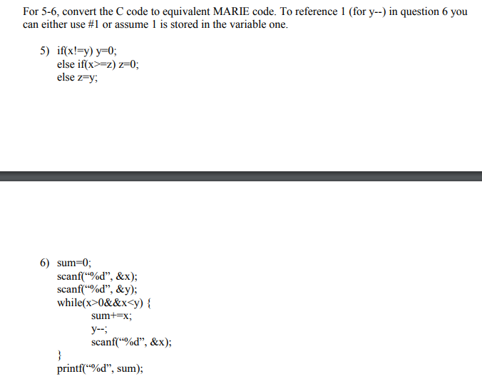 For 5-6, convert the code to equivalent MARIE code. | Chegg.com