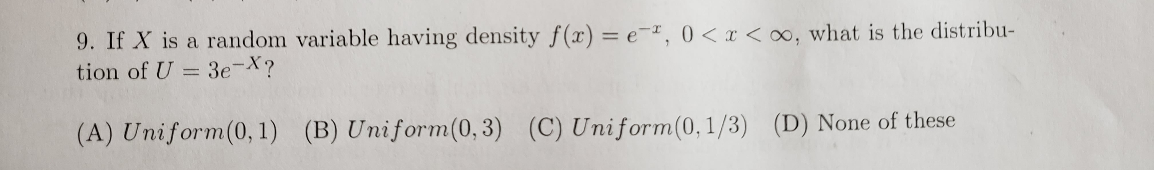 Solved 9. If X is a random variable having density f(x) = | Chegg.com