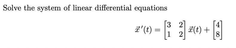 Solved Solve the system of linear differential equations | Chegg.com