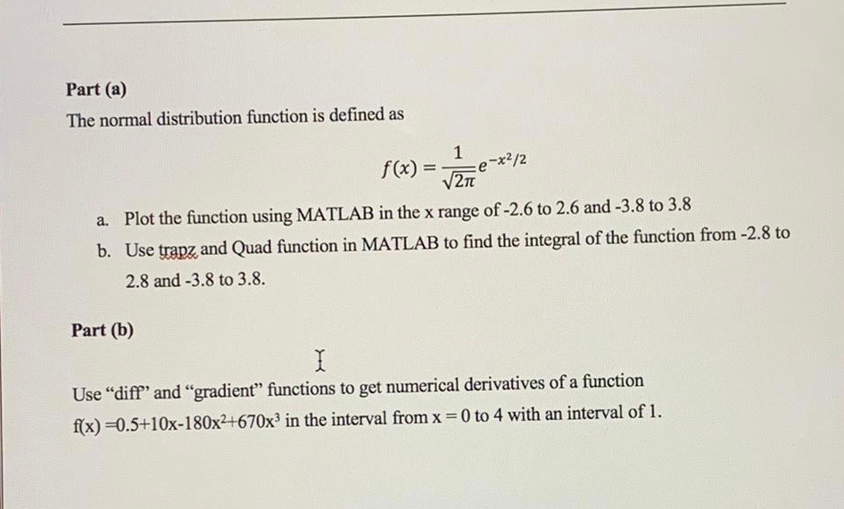 Solved Part (a) The normal distribution function is defined | Chegg.com