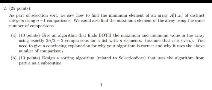 Solved 2. (25 points) As part of selection sort, we saw how | Chegg.com