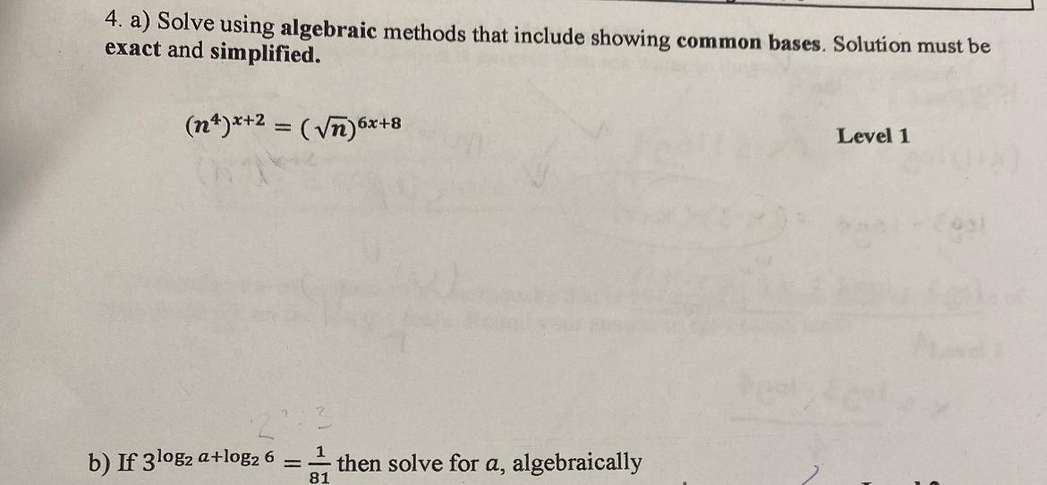 Solved 4. a) Solve using algebraic methods that include | Chegg.com