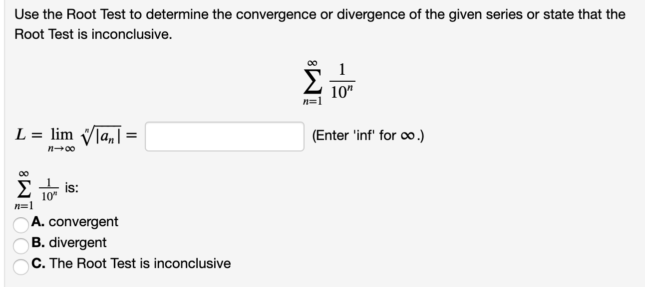 Solved (1 point) Use the root test to determine whether the | Chegg.com