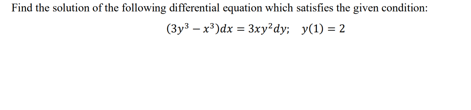 Solved Find the solution of the following differential | Chegg.com