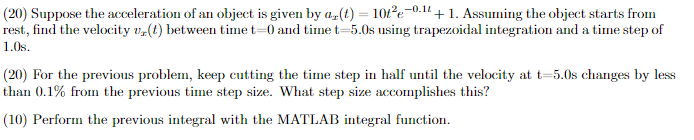 Solved Use Matlab Please A Suppose The Acceleration Of