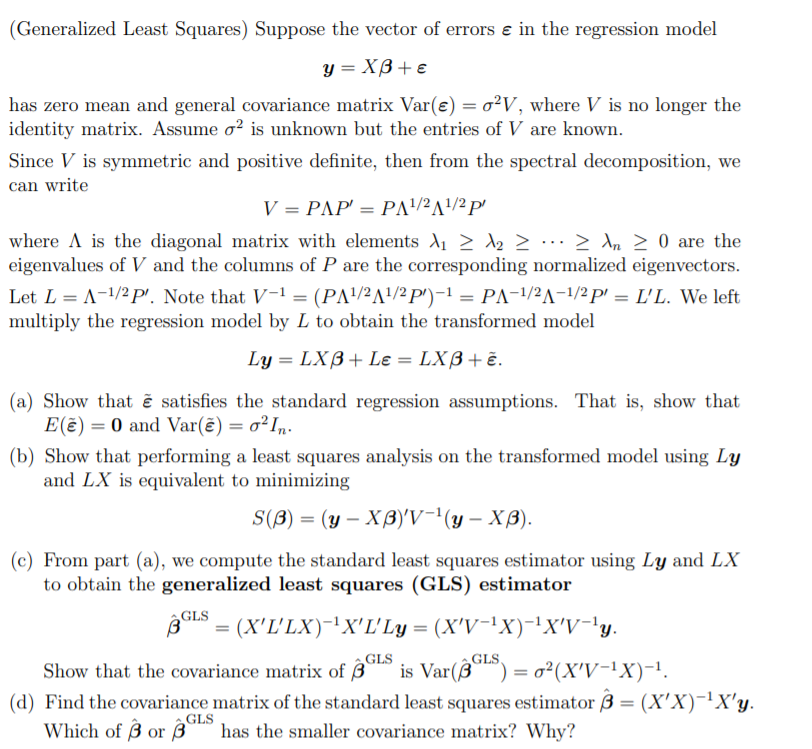 Solved (Generalized Least Squares) Suppose the vector of | Chegg.com