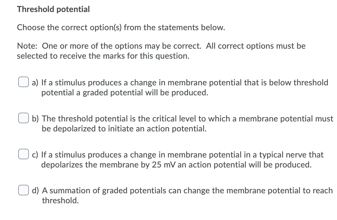 Solved Threshold potential Choose the correct option(s) from | Chegg.com
