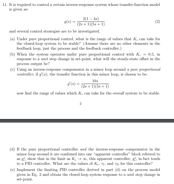 Solved 11. It is required to control a certain | Chegg.com