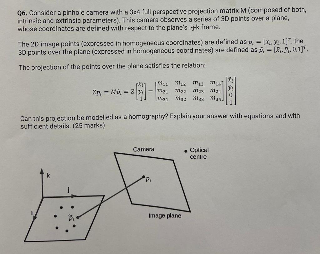 Q6. Consider a pinhole camera with a 3x4 full | Chegg.com