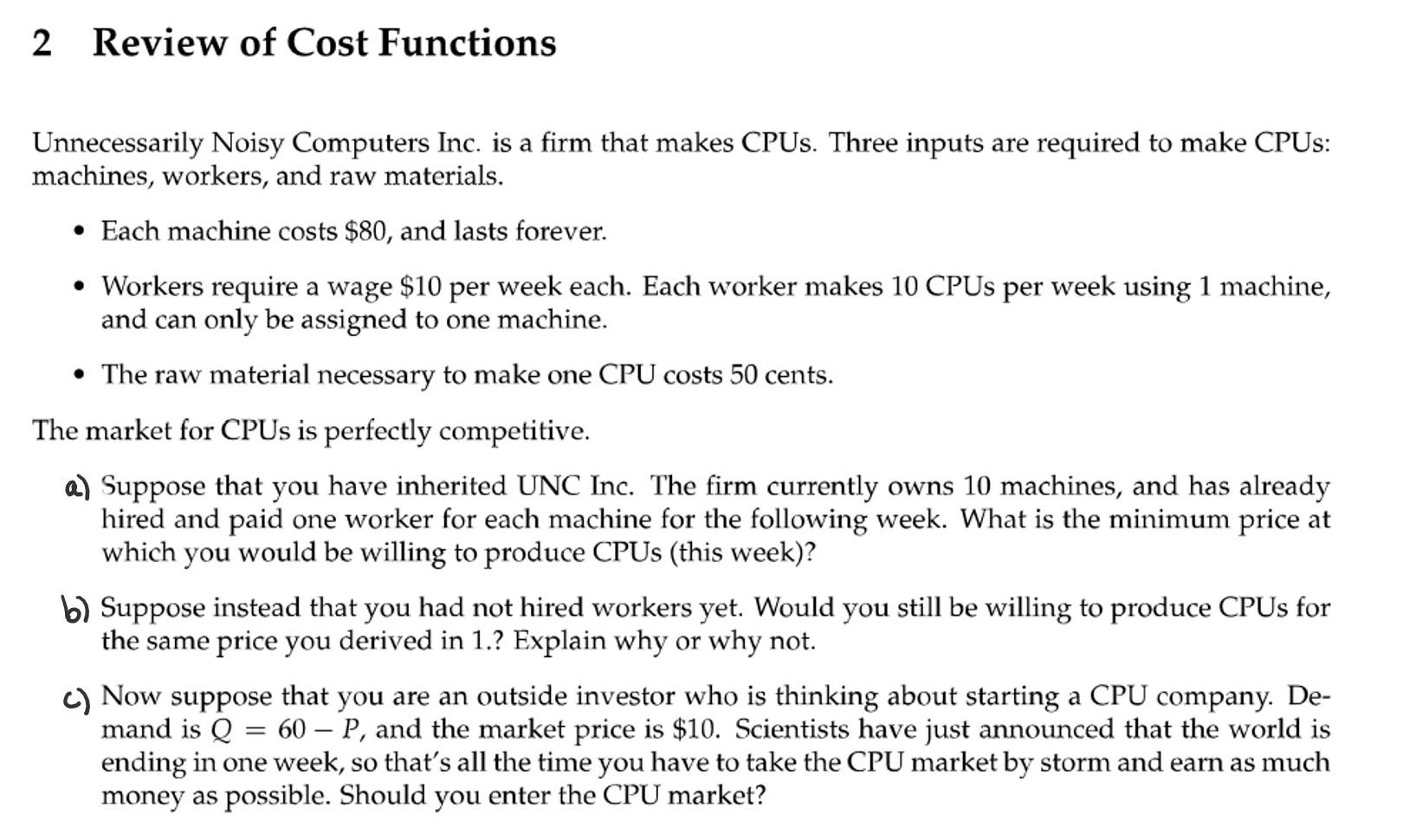 Solved Unnecessarily Noisy Computers Inc. is a firm that | Chegg.com