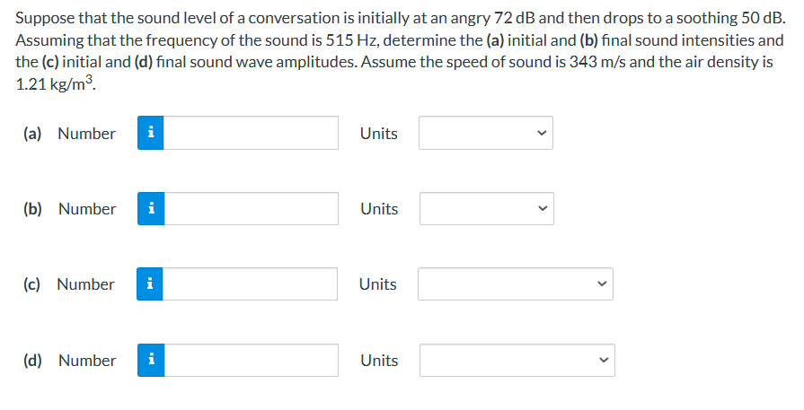 Solved Suppose that the sound level of a conversation is | Chegg.com