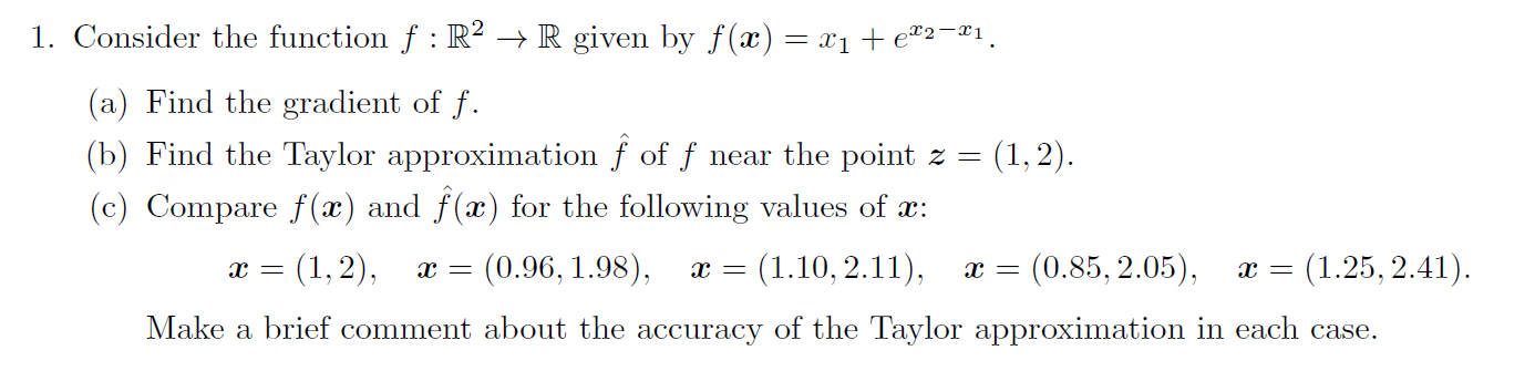 Solved 1. Consider the function f:R2→R given by | Chegg.com