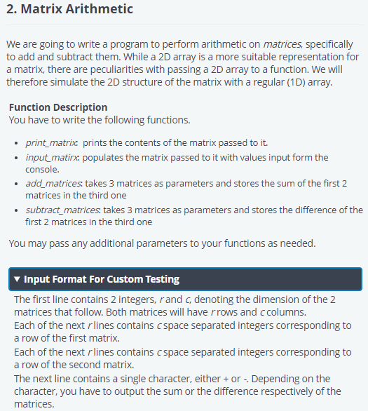 Solved 2. Matrix Arithmetic We are going to write a program | Chegg.com