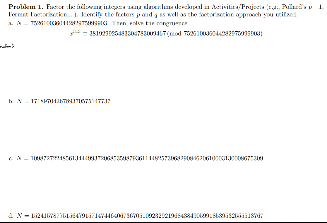 Solved Problem 1. Factor the following integers using | Chegg.com