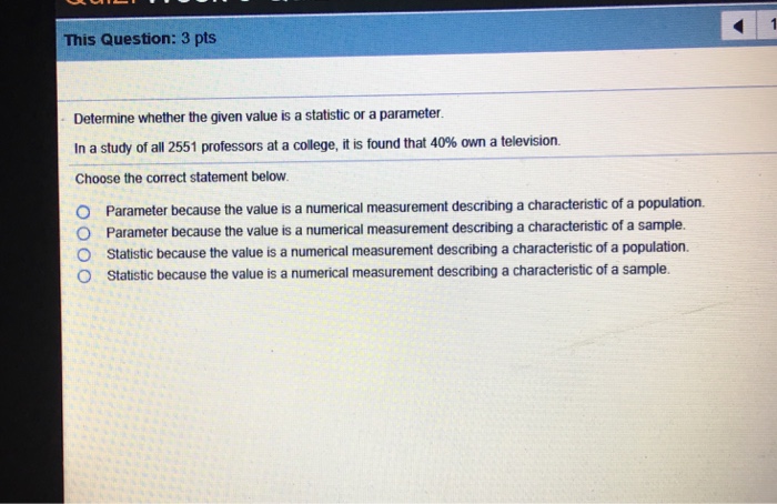 Solved Determine whether the given value is a statistic or a | Chegg.com