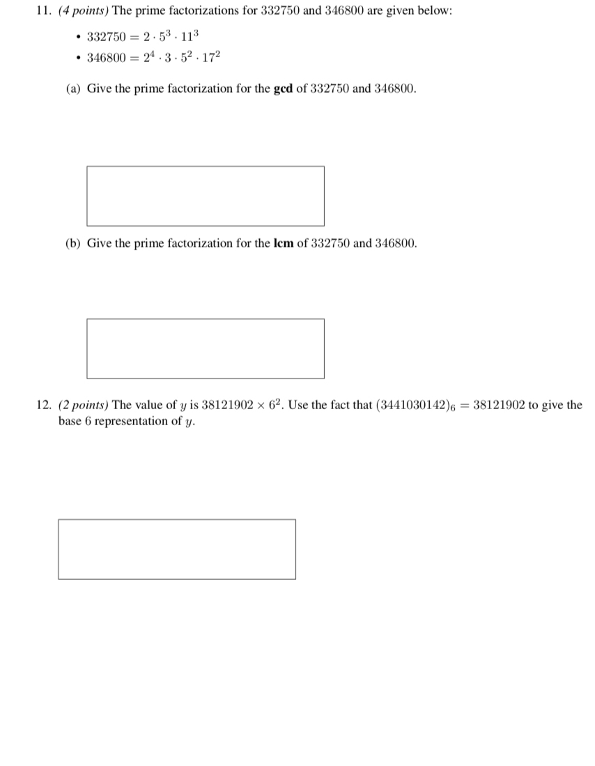 Solved 11. (4 points) The prime factorizations for 332750 | Chegg.com Solved 11. (4 points) The prime factorizations for 332750 | Chegg.com