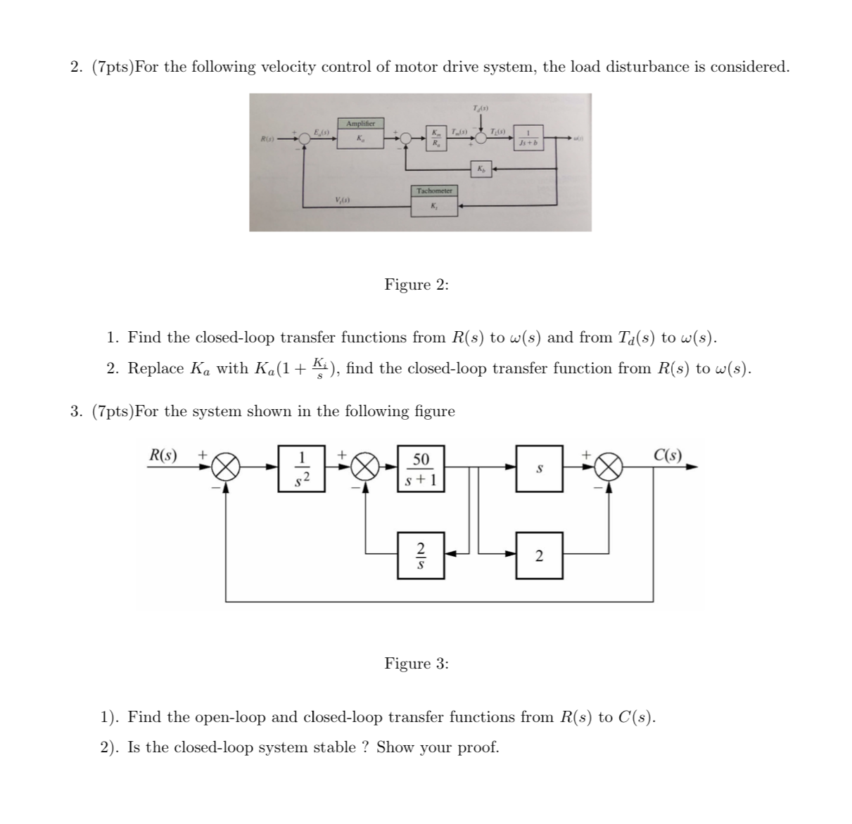 Solved 2. (7pts)For the following velocity control of motor | Chegg.com
