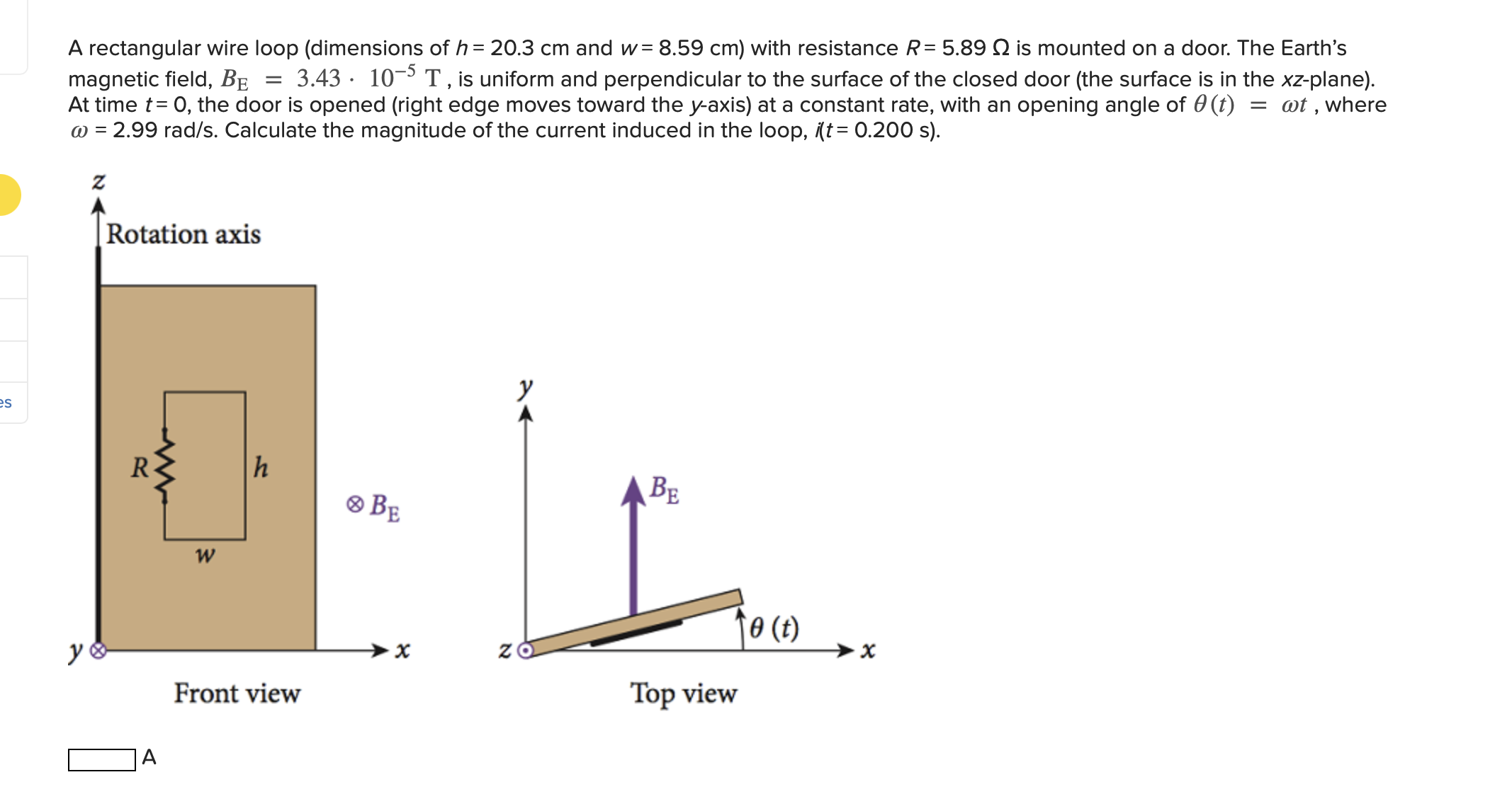 Solved A rectangular wire loop (dimensions of h=20.3cm ﻿and | Chegg.com