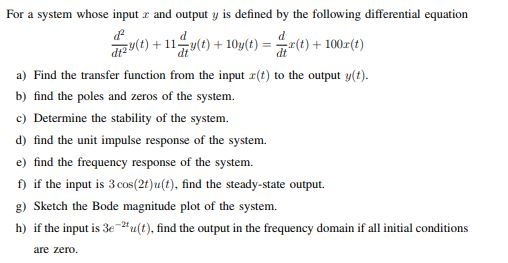 Solved For a system whose input r and output y is defined by | Chegg.com