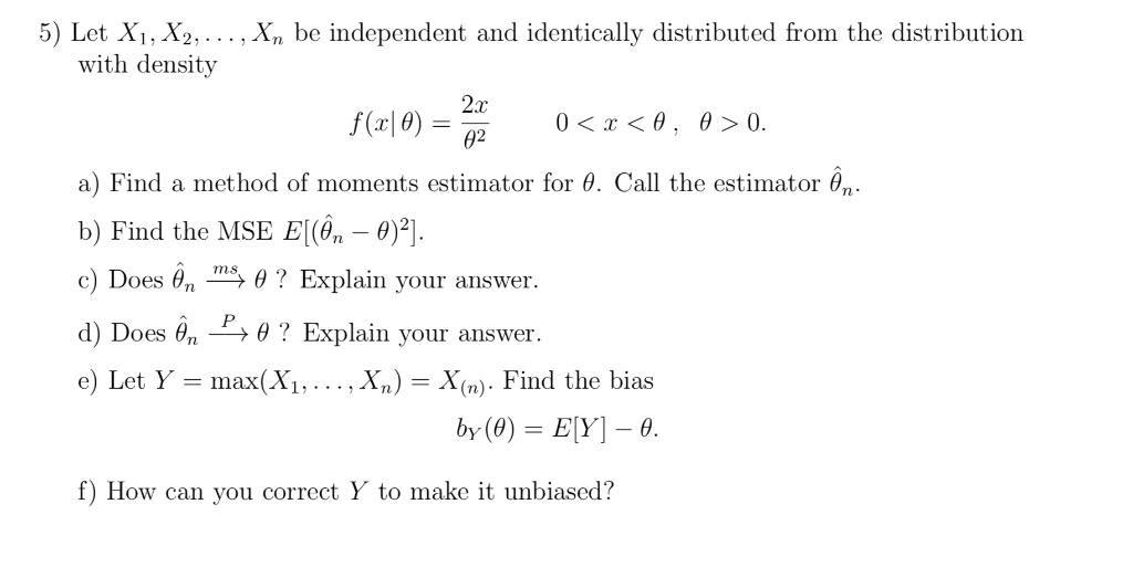 Solved 5) Let Xi, X2,... , X, be independent and identically | Chegg.com