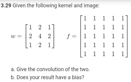 Solved 3.29 Given the following kernel and image: Г1 1 1 1 1 | Chegg.com