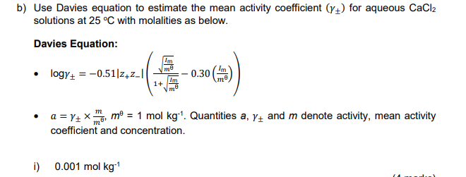 Solved b) Use Davies equation to estimate the mean activity | Chegg.com