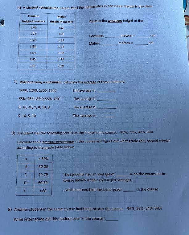 Solved 6) A student samples the height of all the classmates | Chegg.com