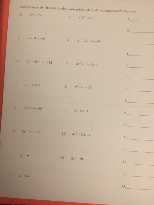 Solved Factor completely. If not factorable, write prime. | Chegg.com