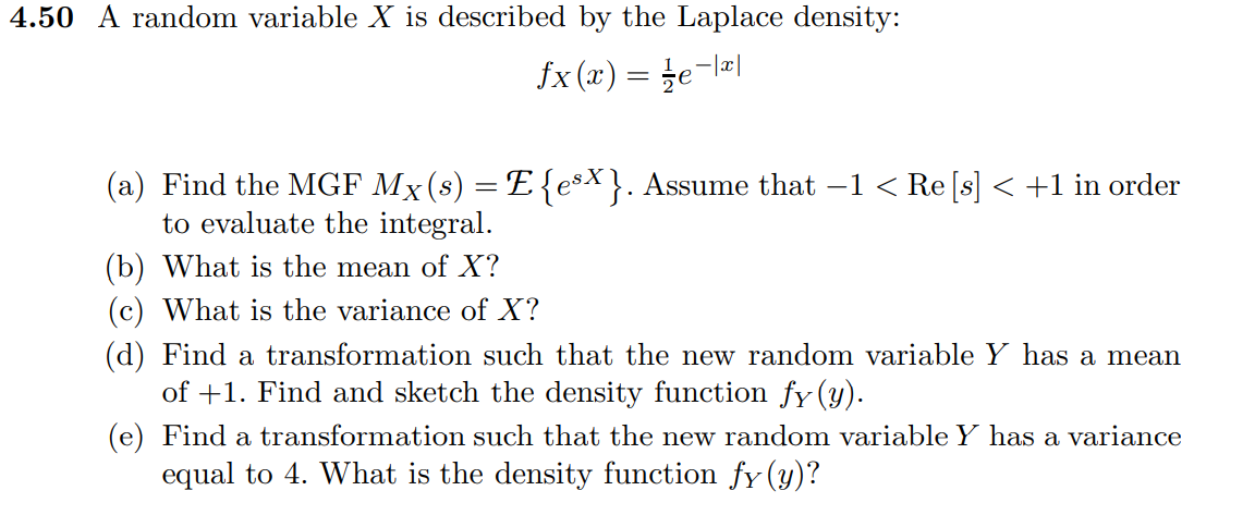 Solved 4.50 A random variable X is described by the Laplace | Chegg.com