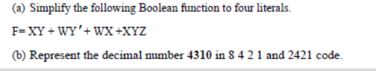 Solved (a) Simplify the following Boolean function to four | Chegg.com
