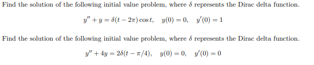 Solved Find the solution of the following initial value | Chegg.com