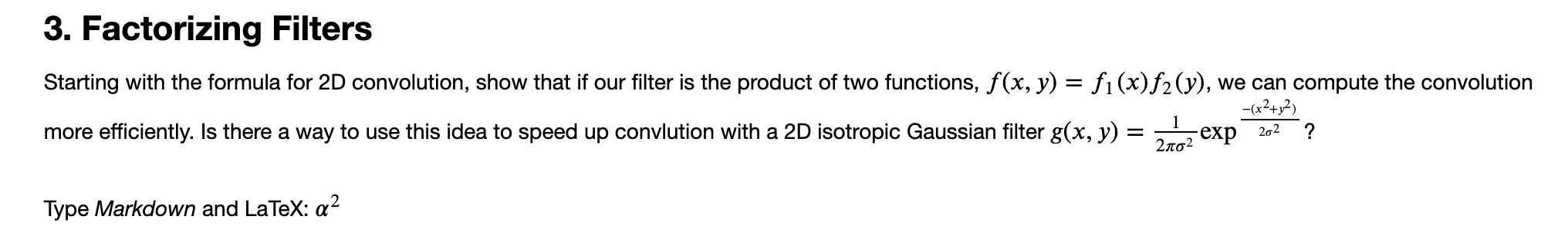 Solved 3. Factorizing Filters Starting with the formula for | Chegg.com