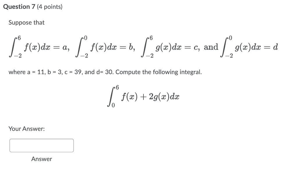 Solved Question 6 (4 points) Find the net signed area of the | Chegg.com