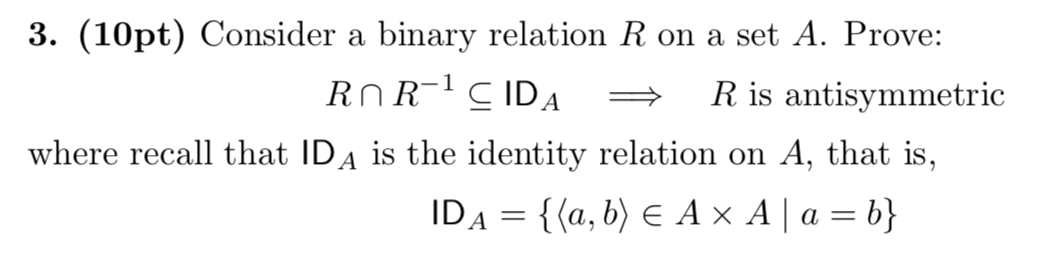 Solved 3. (10pt) Consider a binary relation R on a set A. | Chegg.com
