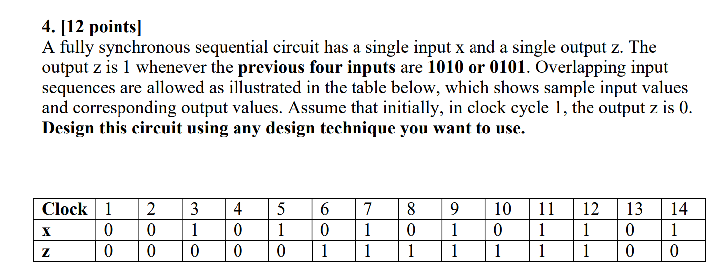 Solved 4. [12 points) A fully synchronous sequential circuit | Chegg.com