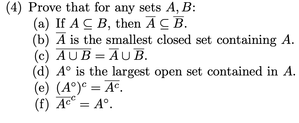 Solved (4) Prove that for any setsA,B : (a) If A⊆B, then | Chegg.com