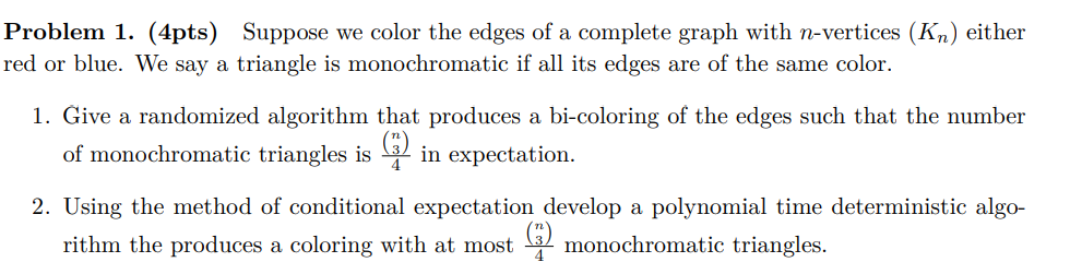 Problem 1. (4pts) Suppose we color the edges of a | Chegg.com
