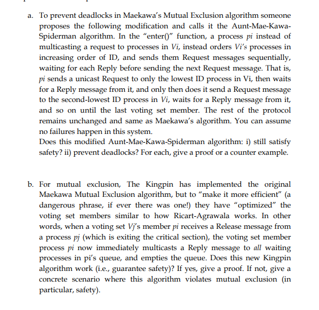 Solved a. To prevent deadlocks in Maekawa's Mutual Exclusion | Chegg.com Solved a. To prevent deadlocks in Maekawa's Mutual Exclusion | Chegg.com