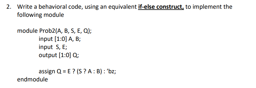 Solved 2. Write a behavioral code, using an equivalent | Chegg.com