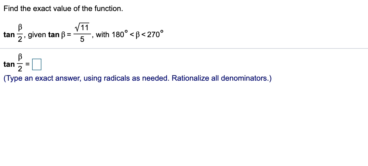 Solved Find the exact value of the function. B tan V11 given | Chegg.com