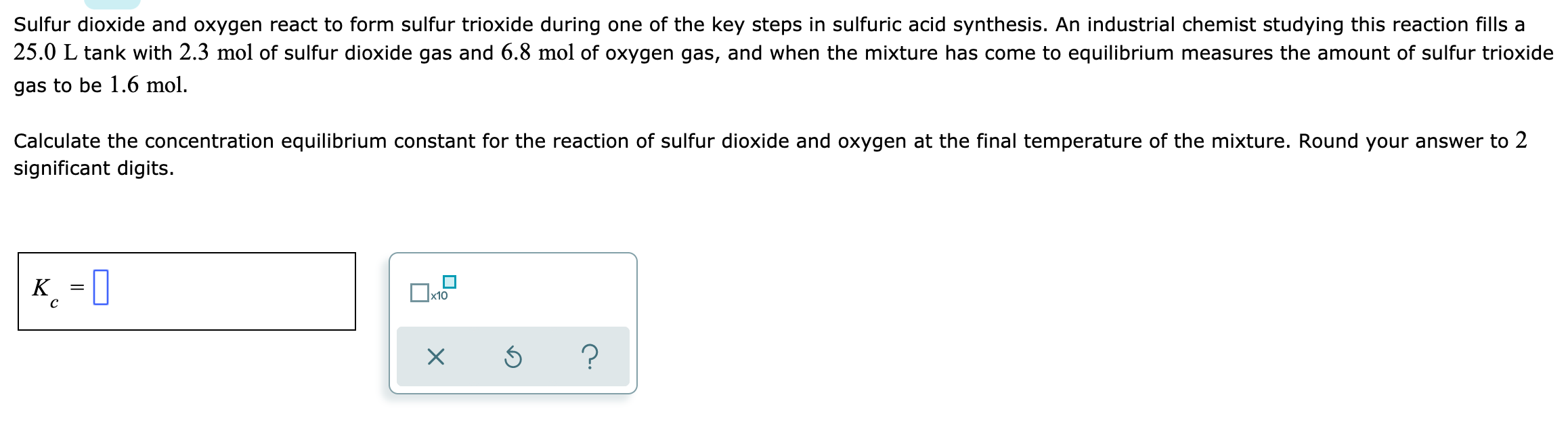 Solved Sulfur dioxide and oxygen react to form sulfur | Chegg.com