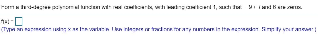 Solved Form a third-degree polynomial function with real | Chegg.com