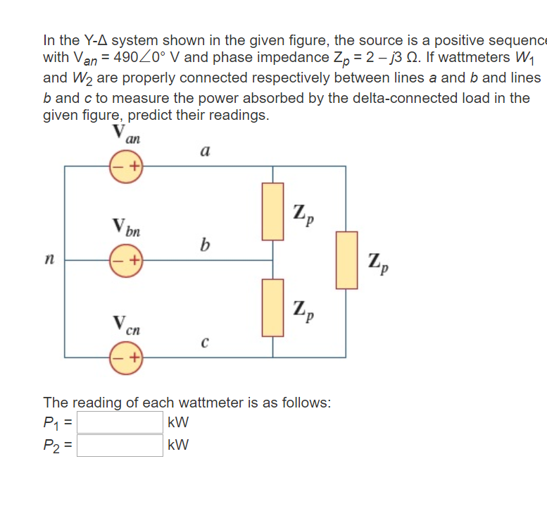 Solved In the Y-A system shown in the given figure, the | Chegg.com